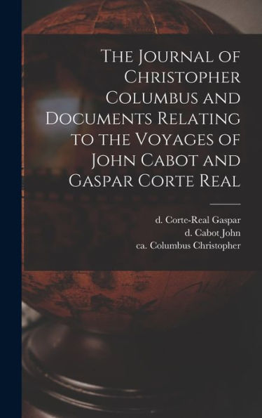The Journal Of Christopher Columbus And Documents Relating To The ...