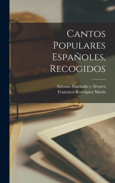 Cantos Populares Españoles, Recogidos (Spanish Edition) | Francisco ...