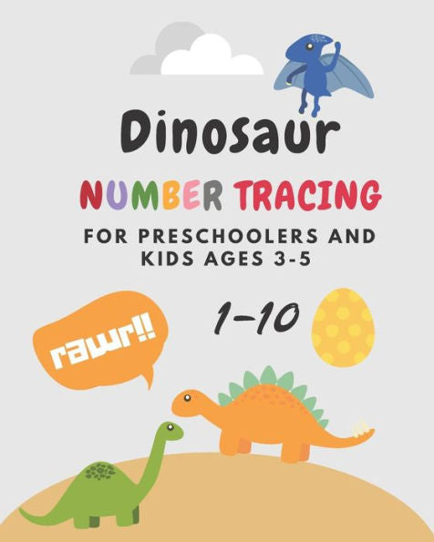 Dinosaur Number Tracing for Preschoolers and kids Ages 3-5: Lots of fun ...