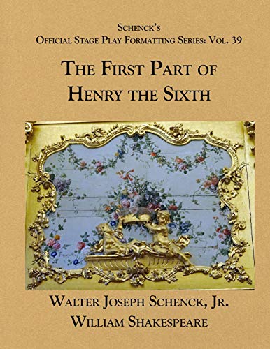 Schenckæs Official Stage Play Formatting Series: Vol. 39 - The First ...