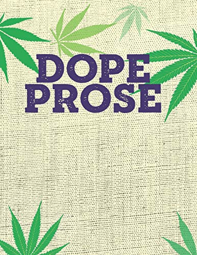 Dope Prose: Your Marijuana Book Of Poems - Canna King | 9781096857990 ...