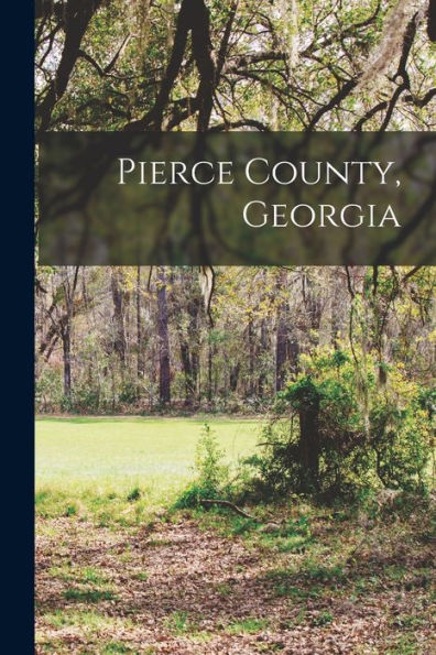 Pierce County, Georgia - Anonymous - 9781018744223 | ReComparo.com