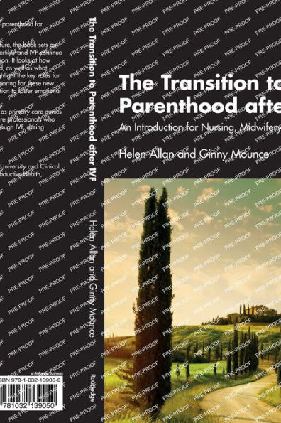 The Transition To Parenthood After Ivf - Helen Allan, Ginny Mounce ...