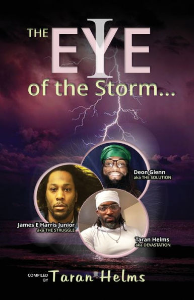 The Eye Of The Storm - Taran Helms, James E Harris, Deon Glenn ...