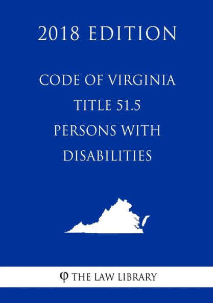 Code of Virginia - Title 51.5 - Persons with Disabilities (2018 Edition ...