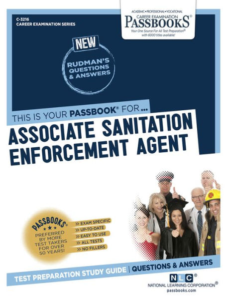 Associate Sanitation Enforcement Agent (C-3216): Passbooks Study Guide ...