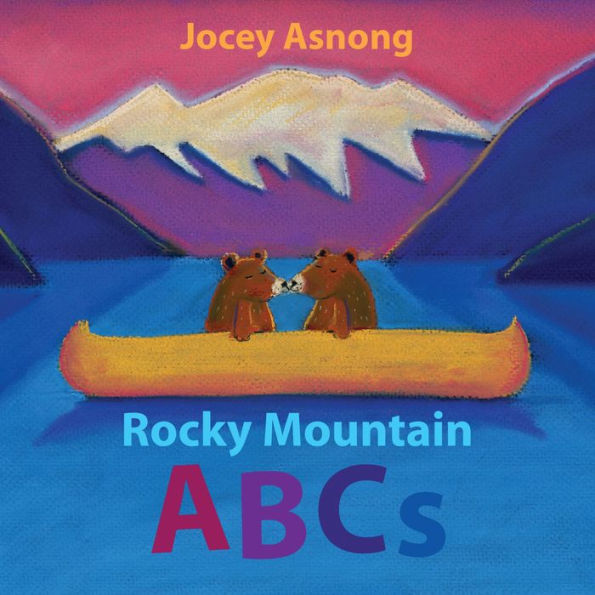Rocky Mountain Abcs - Jocey Asnong - 9781771605007 - ReComparo.com