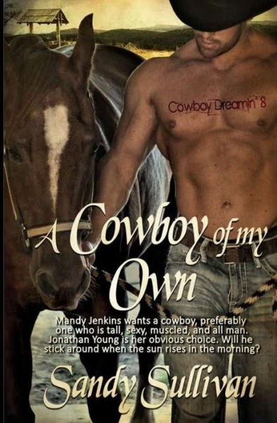 A Cowboy of My Own (Cowboy Dreamin') - Sandy Sullivan - 9781944122218 ...